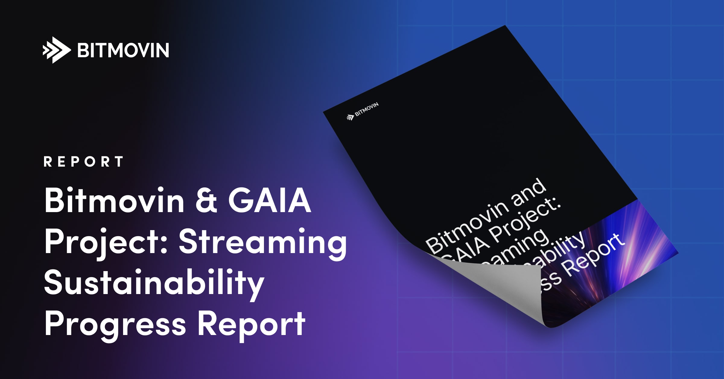 Bitmovin and GAIA Project: Streaming Sustainability Progress Report